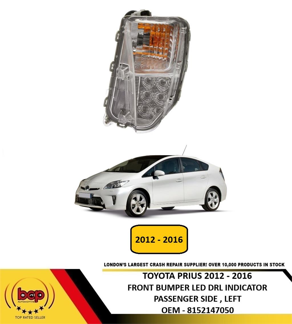 TOYOTA PRIUS 2012 - 2016 LED DRL INDICATOR LAMP LEFT NEW PASSENGER SID ...